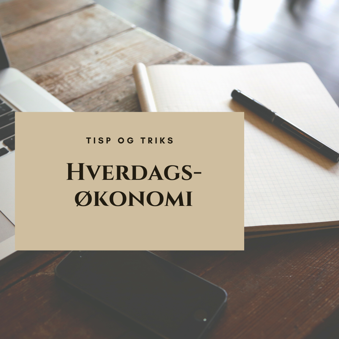 AVLYST - Hverdagsøkonomi - tips og triks | Mulighetshuset